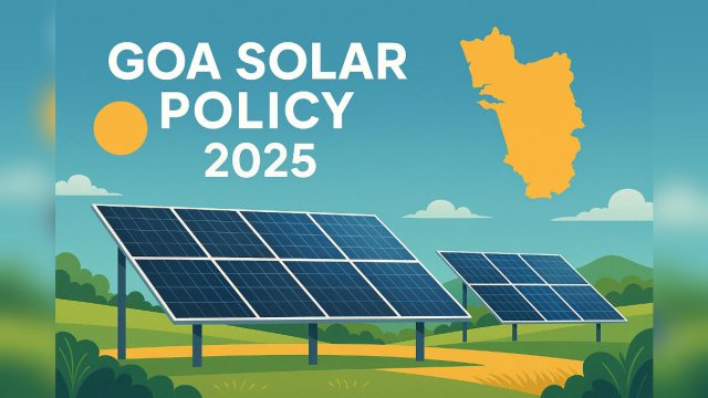 Goa’s New Solar & Renewable Energy Policy 2025: What Vendors ...